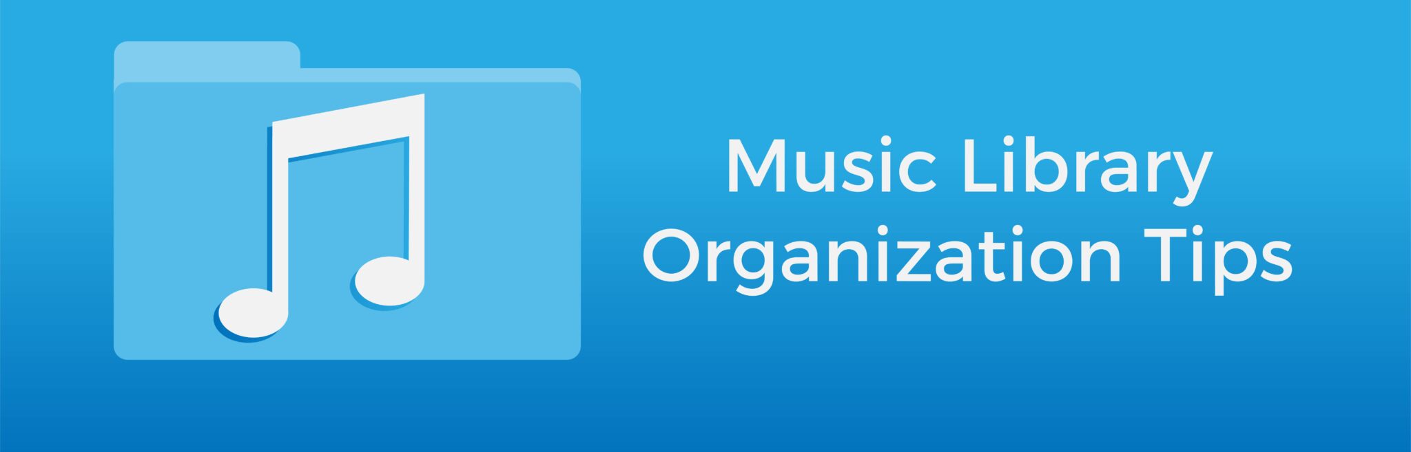 Music Library Organization Tips - WERS 88.9FM