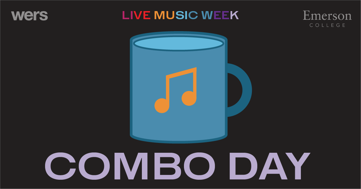 Combo Day - WERS 88.9FM