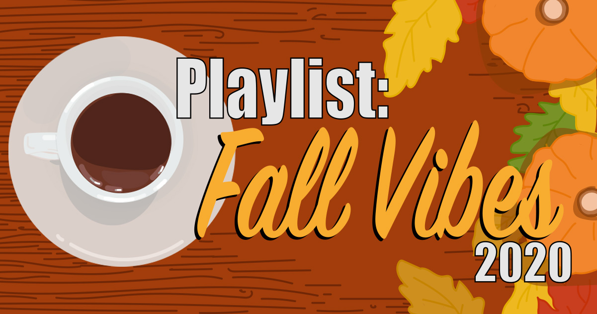 Playlist: Fall Vibes 2020 - WERS 88.9FM