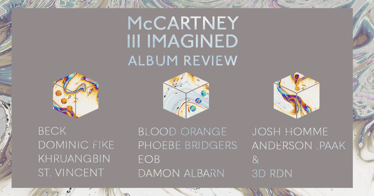 Album Review: Paul McCartney "McCartney III Imagined" - WERS 88.9FM