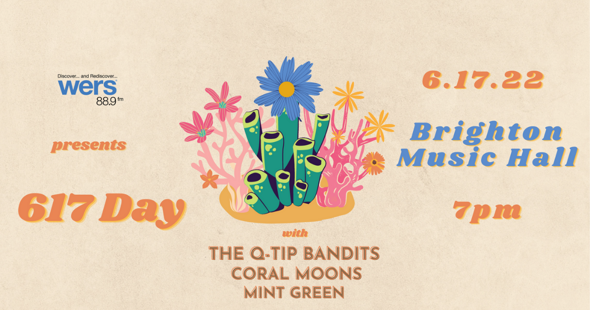 617 Day: Celebrate Local Music, Local Business, and Local Radio | WERS