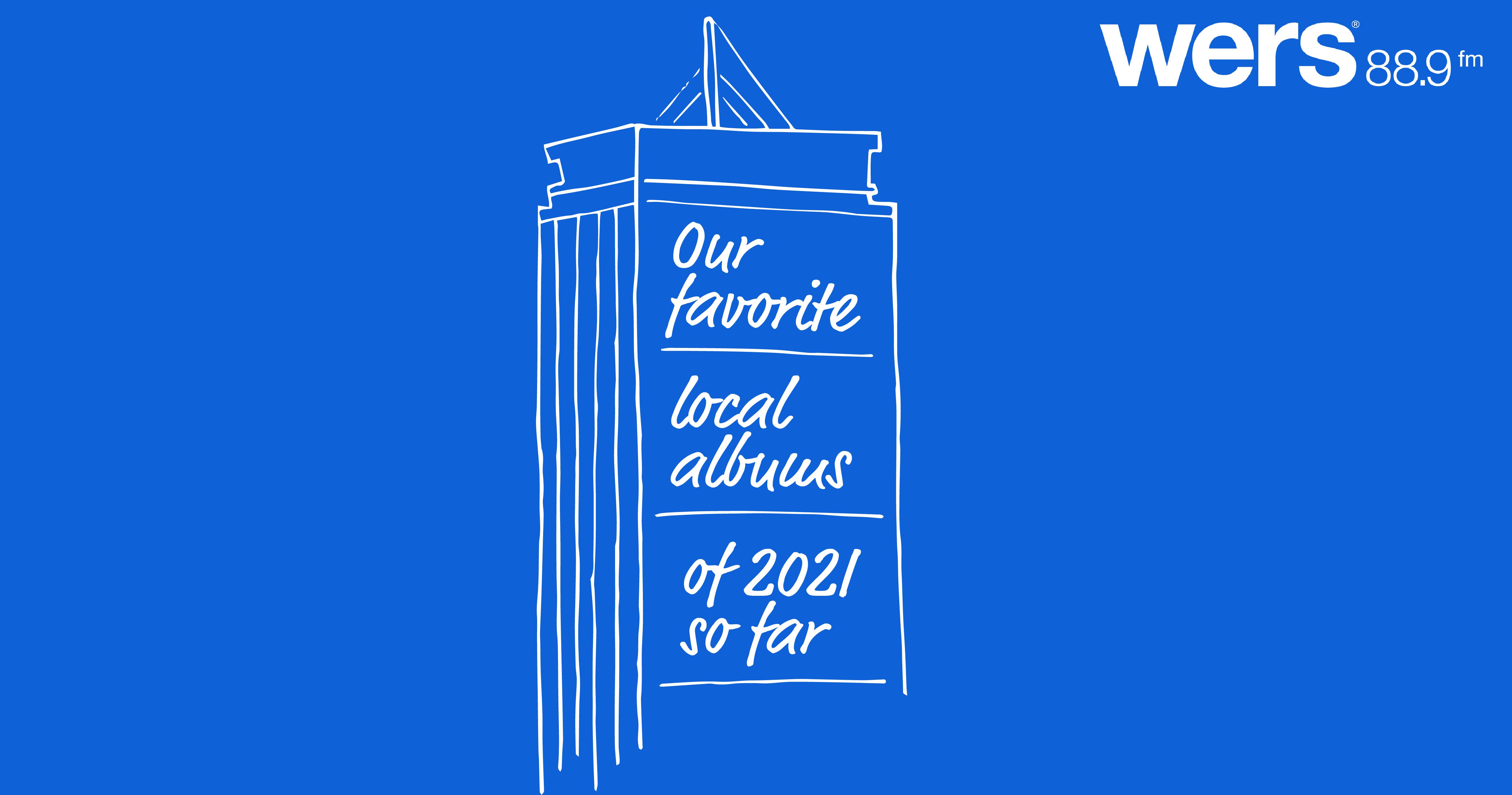 Our Favorite Local Albums of 2021 So Far | WERS 88.9