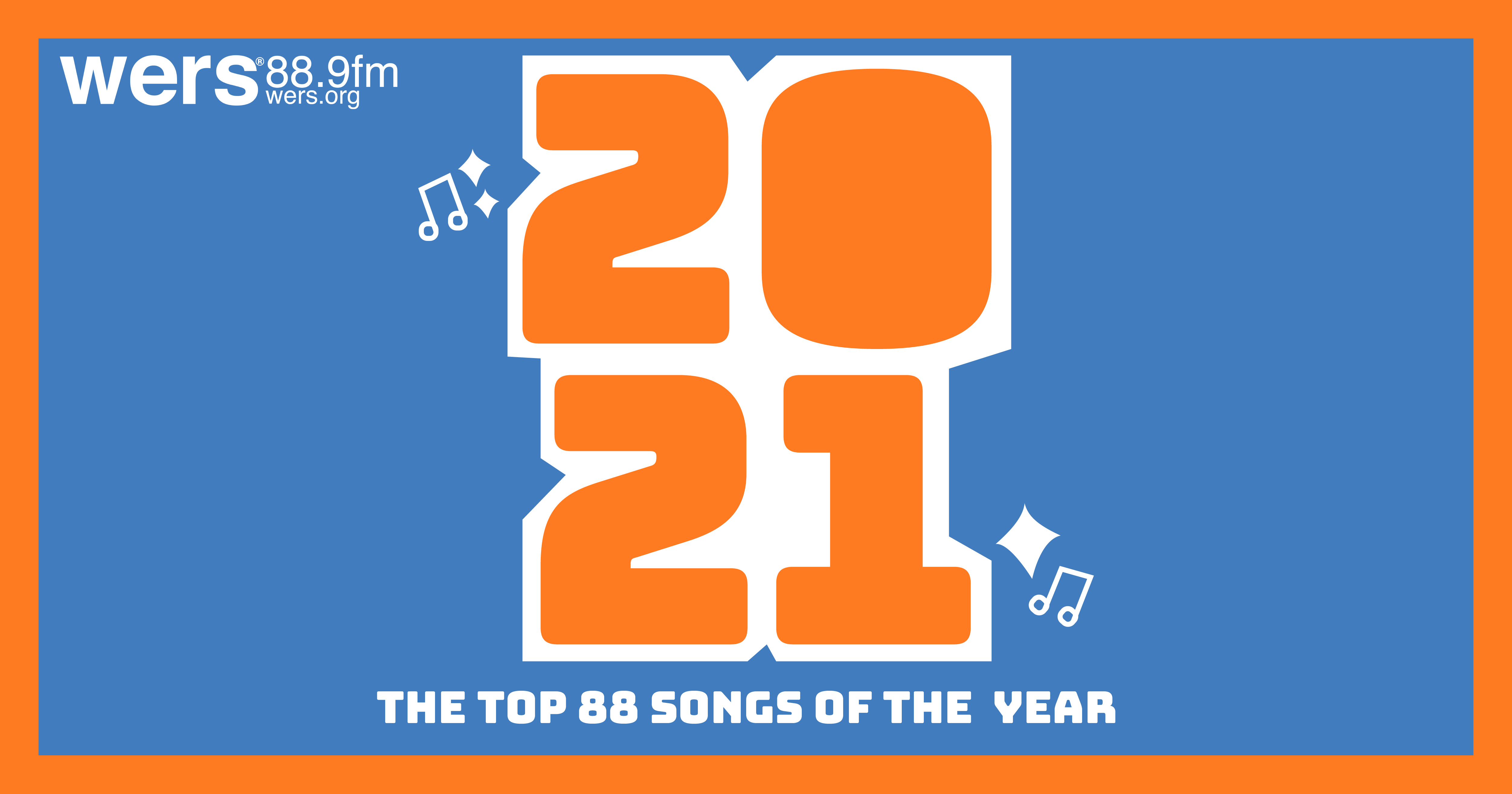The Top 88 of 2021 | End of Year Countdown | WERS 88.9 FM