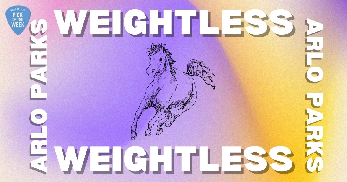 Pick of The Week: Arlo Parks “Weightless” - WERS 88.9FM