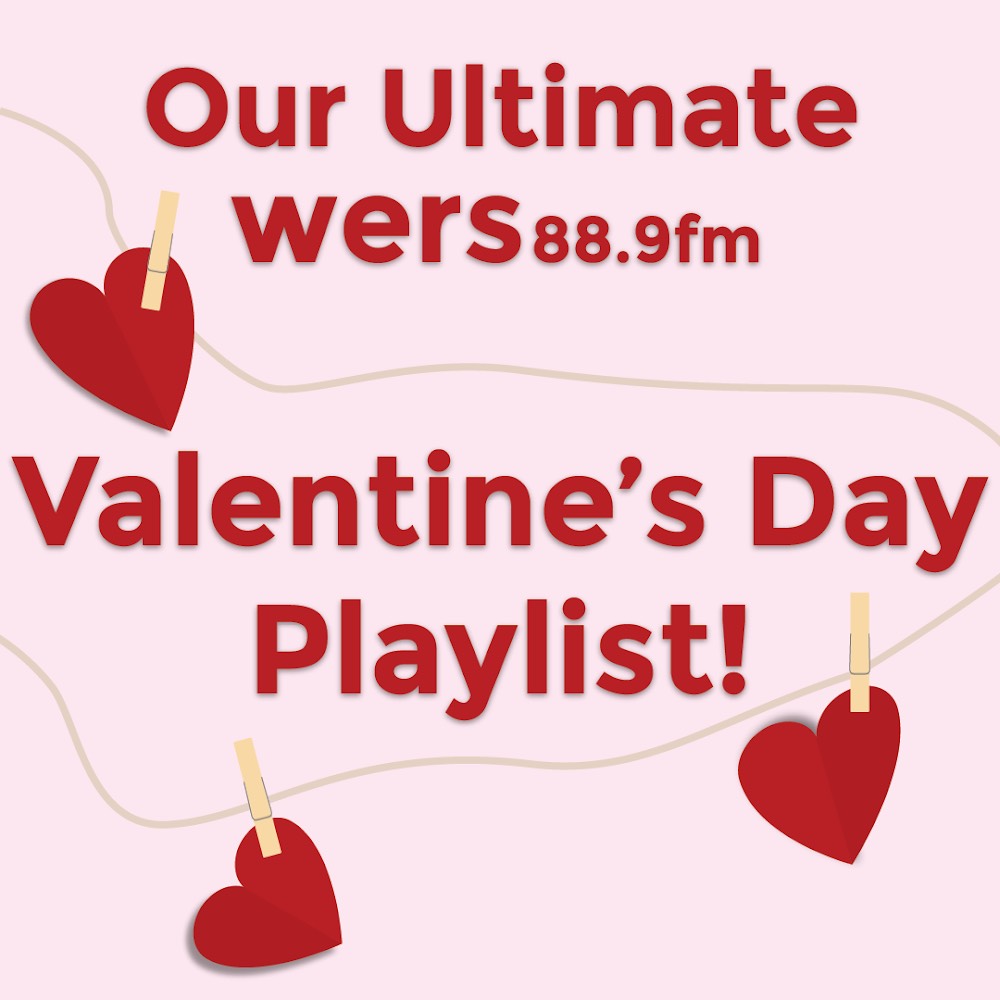 Our 'All Occasions' Valentine's Playlist - WERS 88.9FM