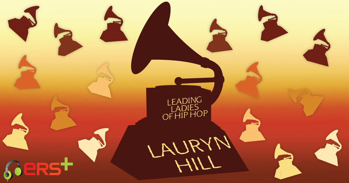 Leading Ladies of Hip Hop: Ms. Lauryn Hill - WERS 88.9FM
