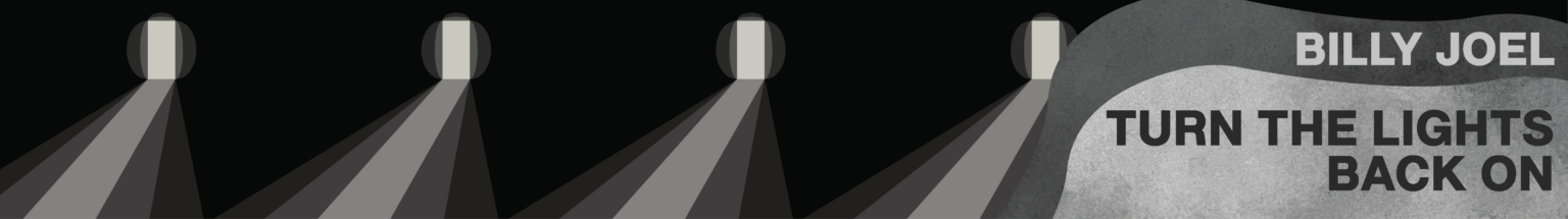 Pick of the Week: Billy Joel "Turn The Lights Back On" | WERS