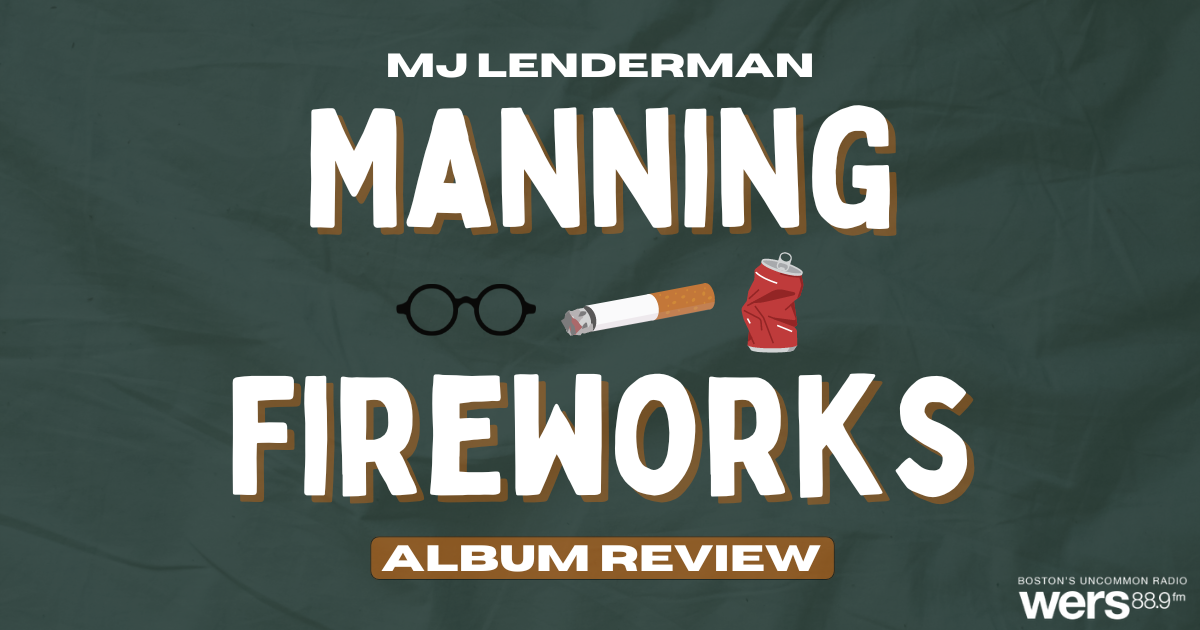 Album Review: MJ Lenderman "Manning Fireworks"