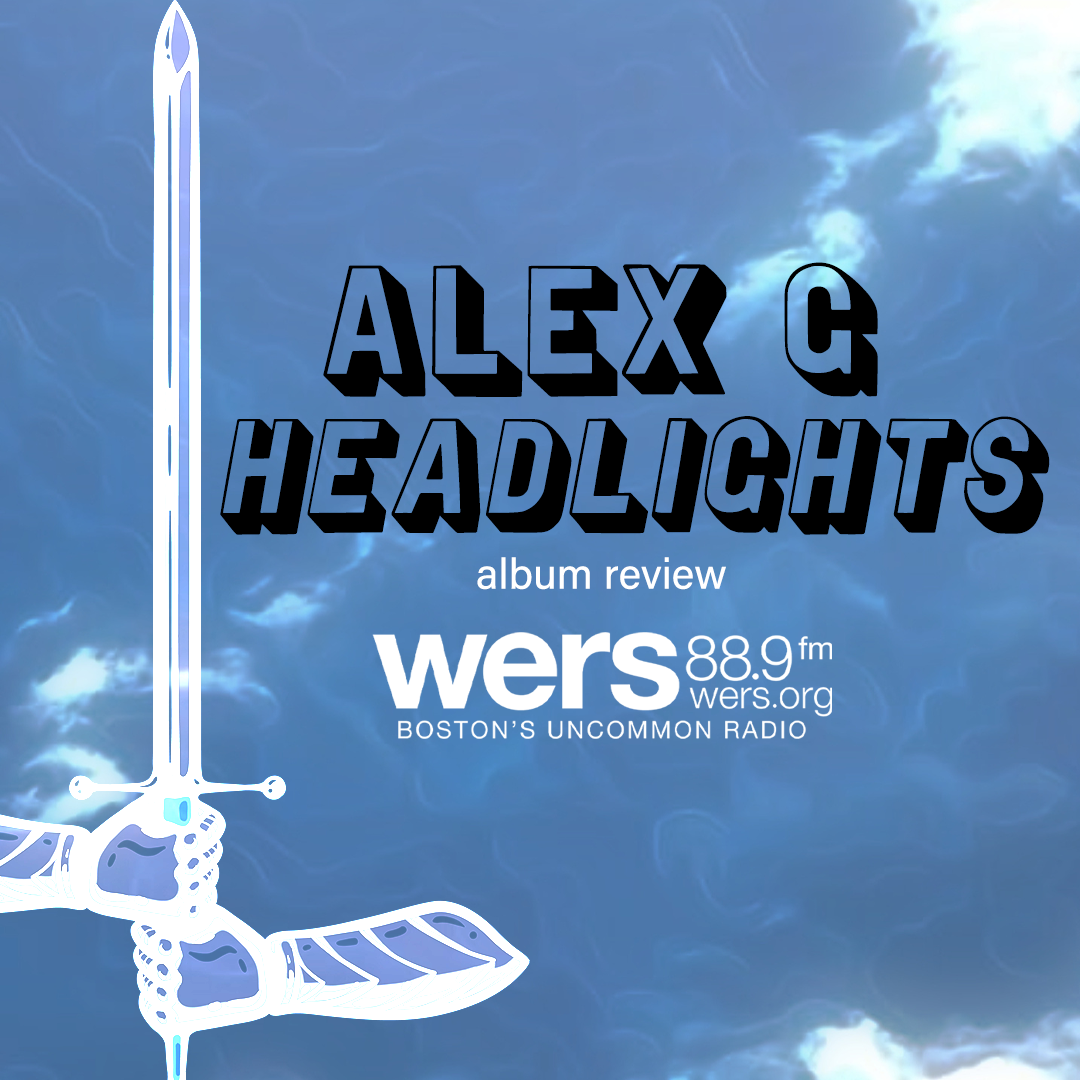 Album Review: Alex G "Headlights" - WERS 88.9FM