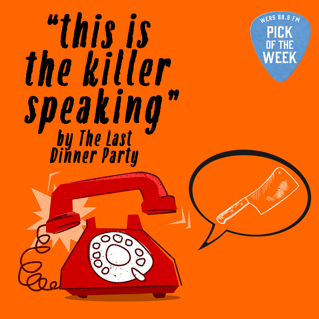 Pick of the Week: "This is the Killer Speaking" The Last Dinner Party ...